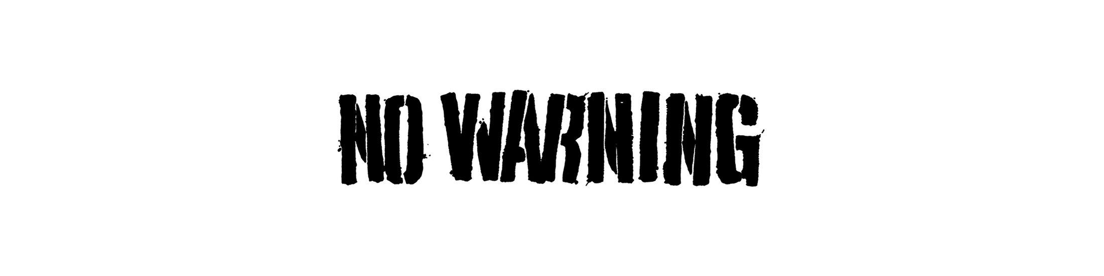 No Warning