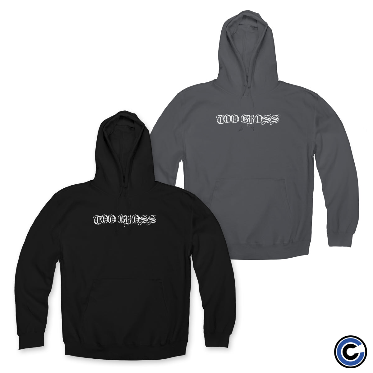 Too Gross "Gross" Hoodie