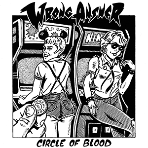 Wrong Answer "Circle of Blood" 12" Vinyl